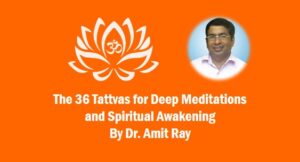 36 Tattva Meditation for Spiritual Awakening by Dr. Amity Ray
