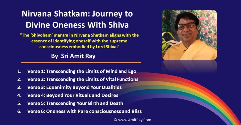 Nirvana Shatkam Explanations and Meanings: Journey to Divine Oneness ...